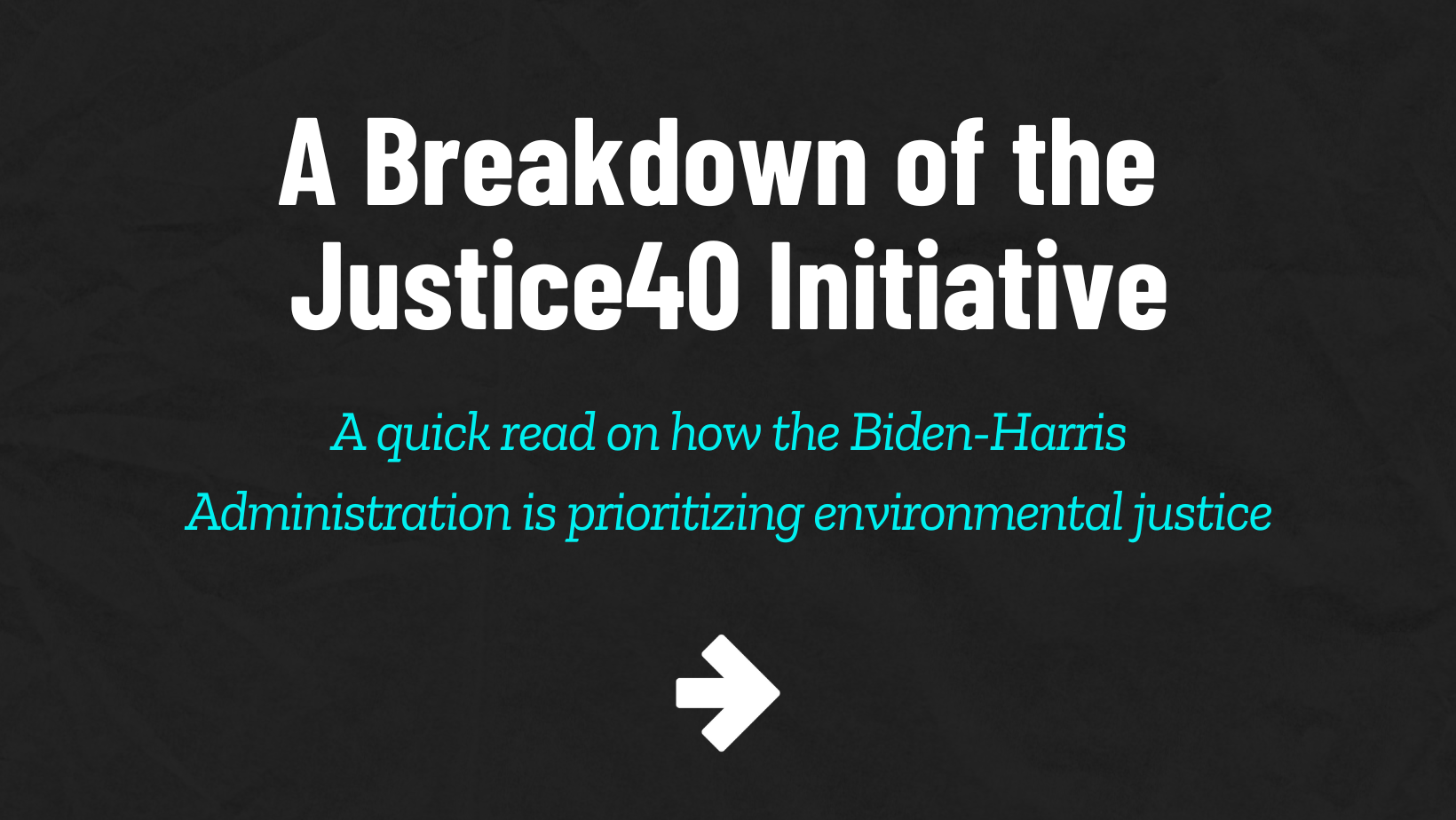 Poster Printable – Justice40 - Our Climate Our Future