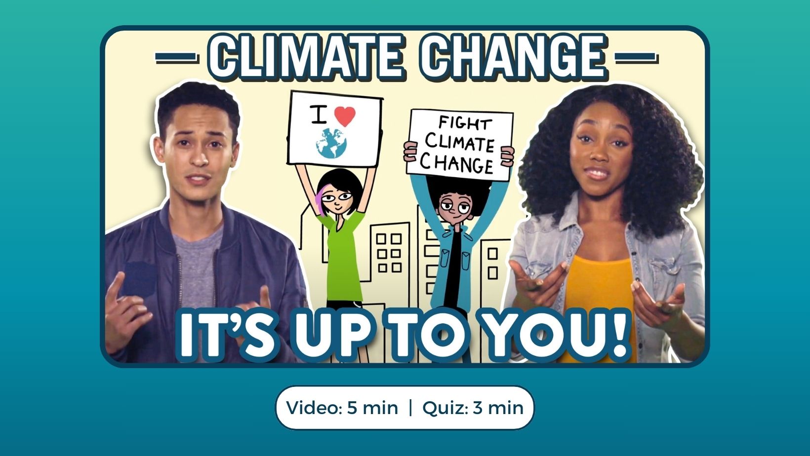 Kahoot! | It's Up To You - Our Climate Our Future