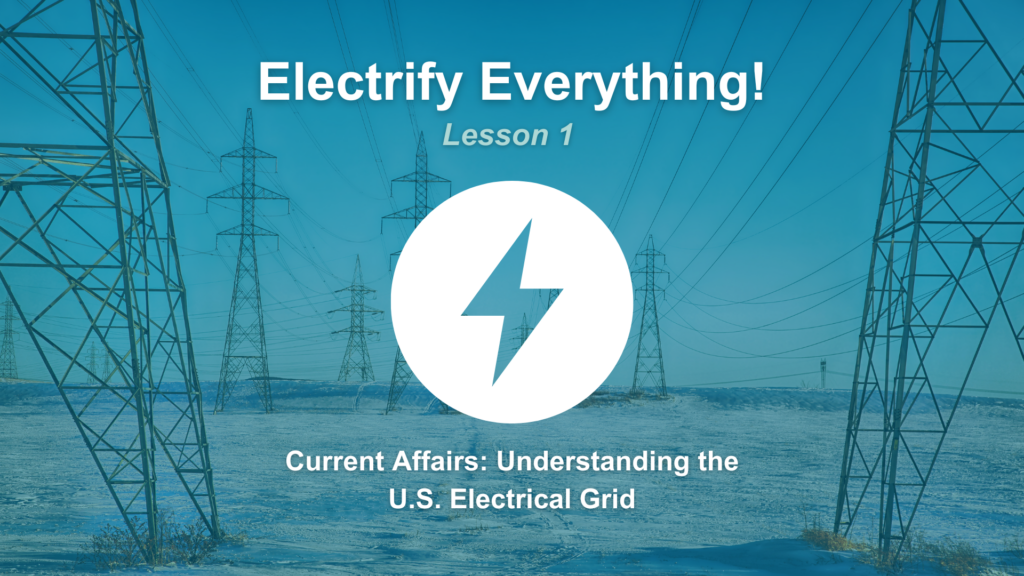 Lesson Plan: Current Affairs: Understanding the U.S. Electrical Grid ...